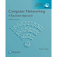 Computer Networking: A Top-Down Approach, Global Edition: Kurose, James, Ross, Keith ...