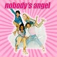 Nobody's Angel - Nobody's Angel - Amazon.com Music