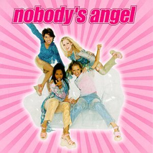 Nobody's Angel - Alchetron, The Free Social Encyclopedia