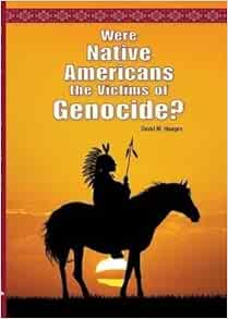 Amazon.com: Were Native Americans the Victims of Genocide ...