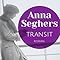 Transit: Roman (Aufbau Taschenbücher, Band 3501) : Seghers, Anna ...