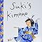 Suki's Kimono: Uegaki, Chieri, Jorisch, Stéphane: 9781553377528: Amazon ...