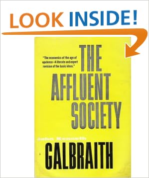 The Affluent Society: 4th Edition: John Kenneth Galbraith ...