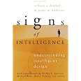 Signs of Intelligence: Understanding Intelligent Design: Dembski ...