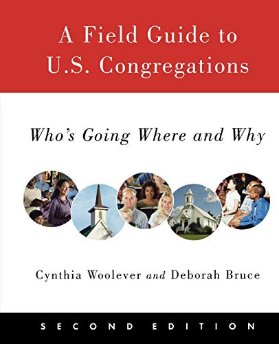 A Field Guide to U.S. Congregations, Second Edition: Who's Going Where ...