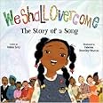 We Shall Overcome: Debbie Levy, Vanessa Brantley-Newton: 9780545838399 ...