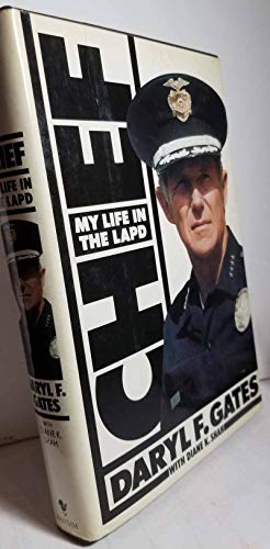 Chief: My Life In The L.A.P.D.: Gates, Daryl: 9780553073010: Amazon.com ...
