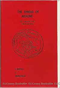 The Thread of Ariadne: The Labyrinth of the Calendar of Minos: Charles ...