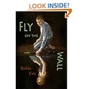 Amazon.com: Fly on the Wall eBook: Robin Coe: Kindle Store