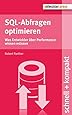 SQL Server. Performanceprobleme analysieren und beheben schnell + kompakt 65: Amazon.de: Robert ...