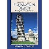Foundation Design: Principles and Practices: Coduto, Donald, Kitch ...