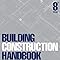 Building Construction Handbook: Amazon.co.uk: Chudley, Roy, Greeno ...