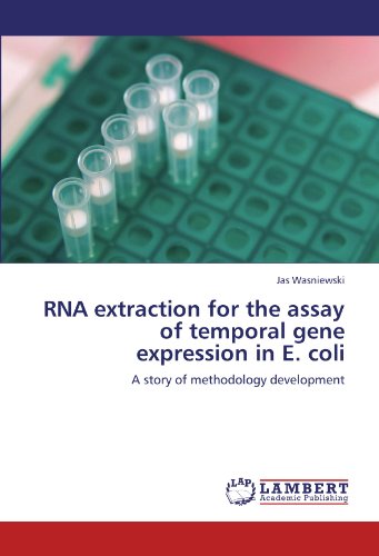 Buy RNA extraction for the assay of temporal gene expression in E. coli ...