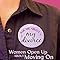 Ask Me About My Divorce: Women Open Up About Moving On: Walsh, Candace ...