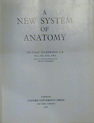 A New System Of Anatomy: Zuckerman, Solly sir: 9780192631152: Amazon ...