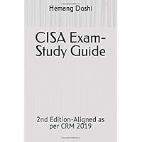 CISA Exam-Study Guide by Hemang Doshi: Doshi, Hemang: 9781983328343: Amazon.com: Books