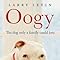 Oogy: The Dog Only a Family Could Love: Amazon.co.uk: Levin, Laurence ...
