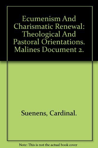 Ecumenism and Charismatic Renewal: Theological and Pastoral ...