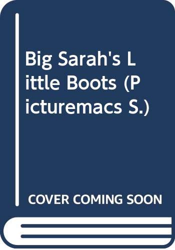 Big Sarah's Little Boots (Picturemacs): Bourgeois, Paulette ...