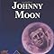 Johnny Moon: Mike Palecek: 9780980135497: Amazon.com: Books
