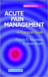 Acute Pain Management - A Practical Guide: 9780702025815: Medicine ...