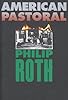 American Pastoral (American Trilogy Book 1) - Kindle edition by Philip ...