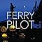 Ferry Pilot: Nine Lives Over the North Atlantic: Amazon.co.uk: McCauley ...