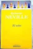 El ocho (BEST SELLER): Amazon.es: Katherine Neville: Libros