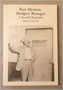 Amazon.com: Burt Shotton, Dodgers Manager: A Baseball Biography ...