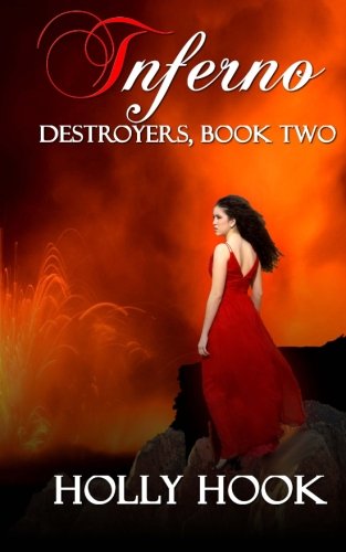 Amazon.com: Inferno: Destroyers, Book Two: 9781463621322: Hook, Holly: Books
