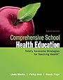 Comprehensive School Health Education: Linda Meeks, Philip Heit, Randy ...