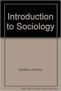 Amazon.com: Introduction to Sociology (9780393988833): Giddens, Anthony: Books