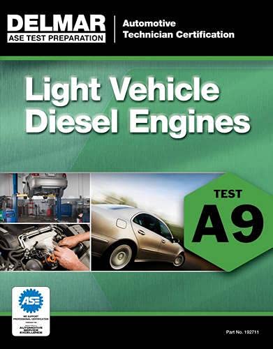 ASE Test Preparation - A9 Light Vehicle Diesel Engines (ASE Test ...