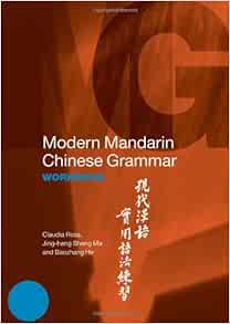 Amazon.com: Modern Mandarin Chinese Grammar Workbook (Modern Grammar ...