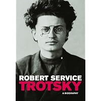 Amazon.com: Trotsky: A Biography: 9780674062252: Service, Robert: Books
