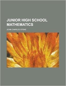 Junior High School Mathematics: Amazon.co.uk: Stone, John Charles ...