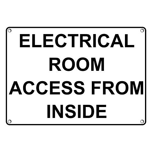 Weatherproof Plastic Electrical Room Access from Inside Sign with ...