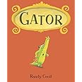 Gator: Cecil, Randy, Cecil, Randy: 9780763629526: Amazon.com: Books