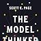 The Model Thinker: What You Need to Know to Make Data Work for You ...