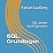 SQL Grundlagen: SQL lernen leicht gemacht: Amazon.de: Fabian Gaußling: BÃ¼cher