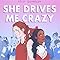 She Drives Me Crazy: Quindlen, Kelly: 9781250821126: Books: Amazon.com