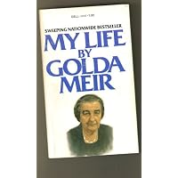 My Life by Golda Meir: Golda Meir: 9780860073949: Amazon.com: Books