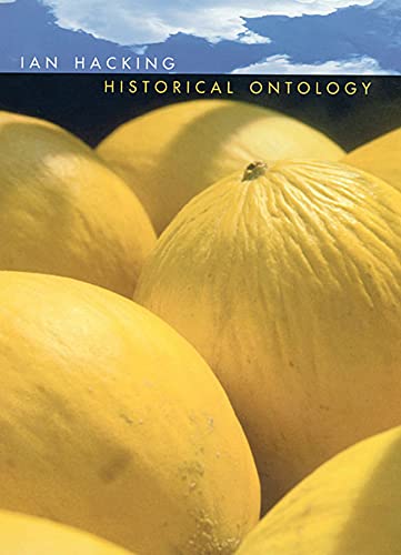 Historical Ontology: Hacking, Ian: 9780674016071: Amazon.com: Books