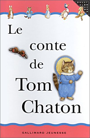 LE CONTE DE TOM CHATON (BP ALBUMS): Potter, Beatrix, Jusforgues ...