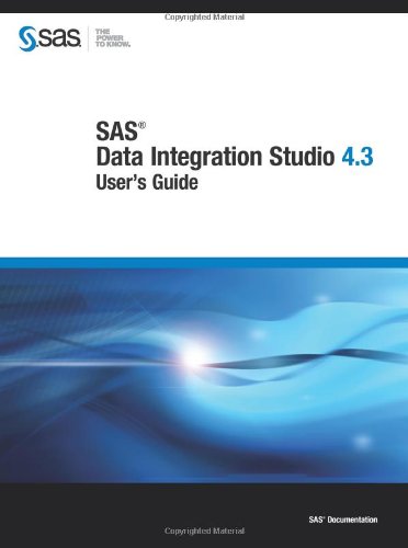 Amazon.com: SAS Data Integration Studio 4.3: User's Guide (SAS Documentation): 9781607649090 ...