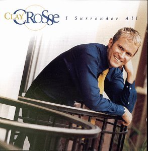 Clay Crosse - Alchetron, The Free Social Encyclopedia