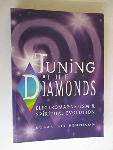Tuning the Diamonds: Susan Joy Rennison: 9780955321603: Amazon.com: Books