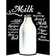 Milk: The Surprising Story of Milk Through the Ages: Mendelson, Anne ...