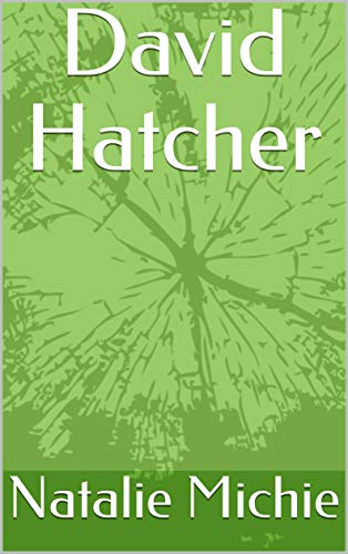 David Hatcher - eBook, Resumo, Ler Online e PDF - por Natalie Michie
