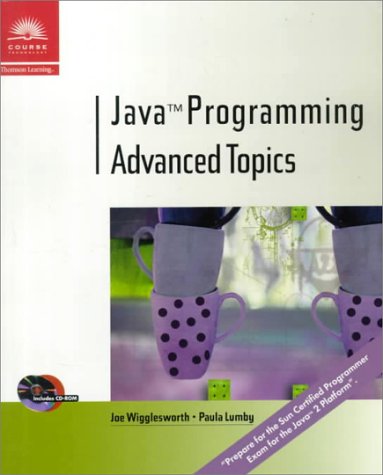 Java Programming: Beyond the Basics: Wigglesworth, Joe, Lumby, Paula ...